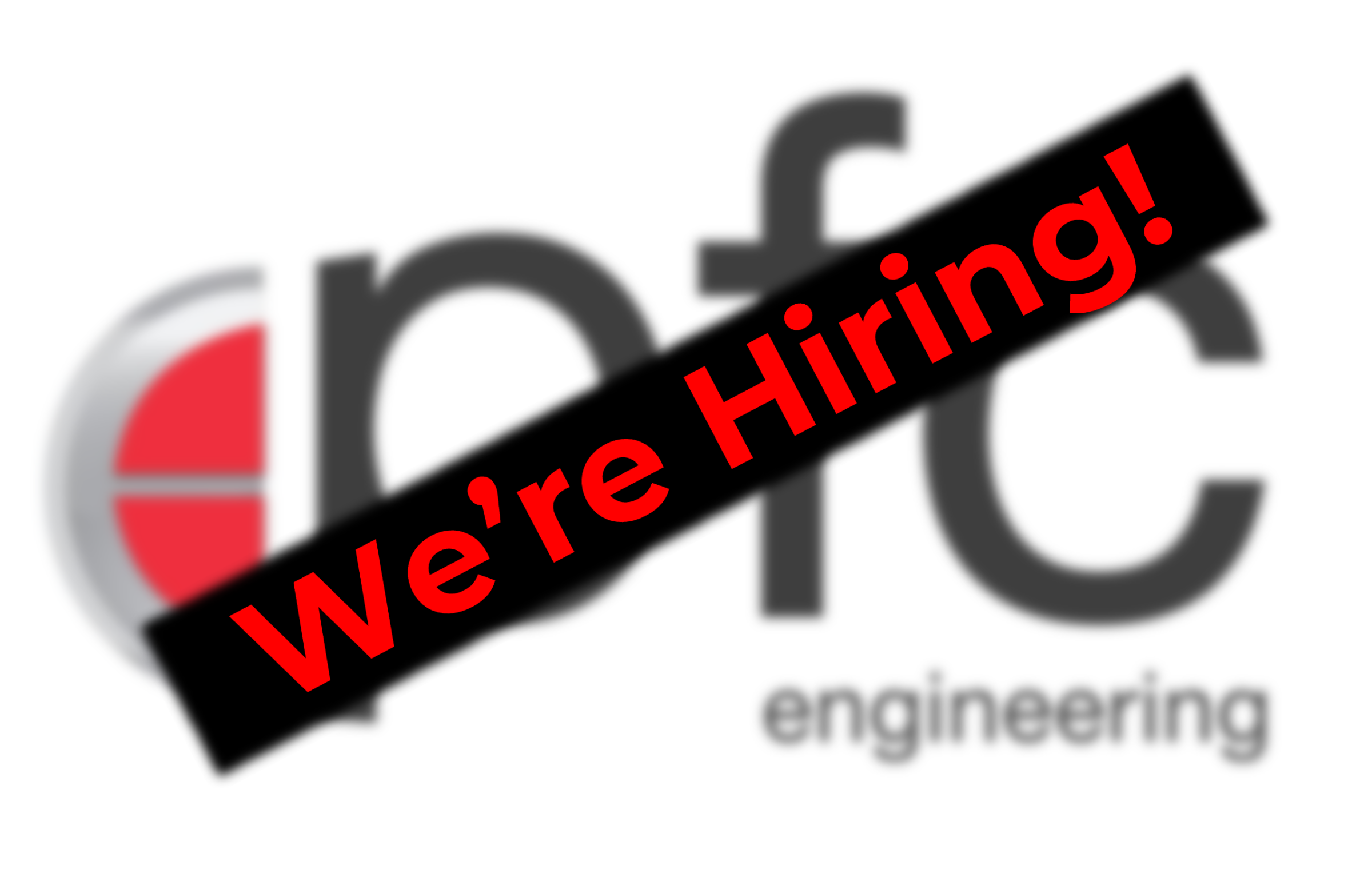 We Are Hiring - PFC Engineering Ltd